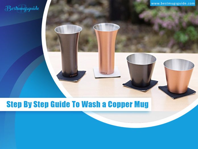 Step By Step Guide To Wash A Copper Mug | Best Copper Mugs